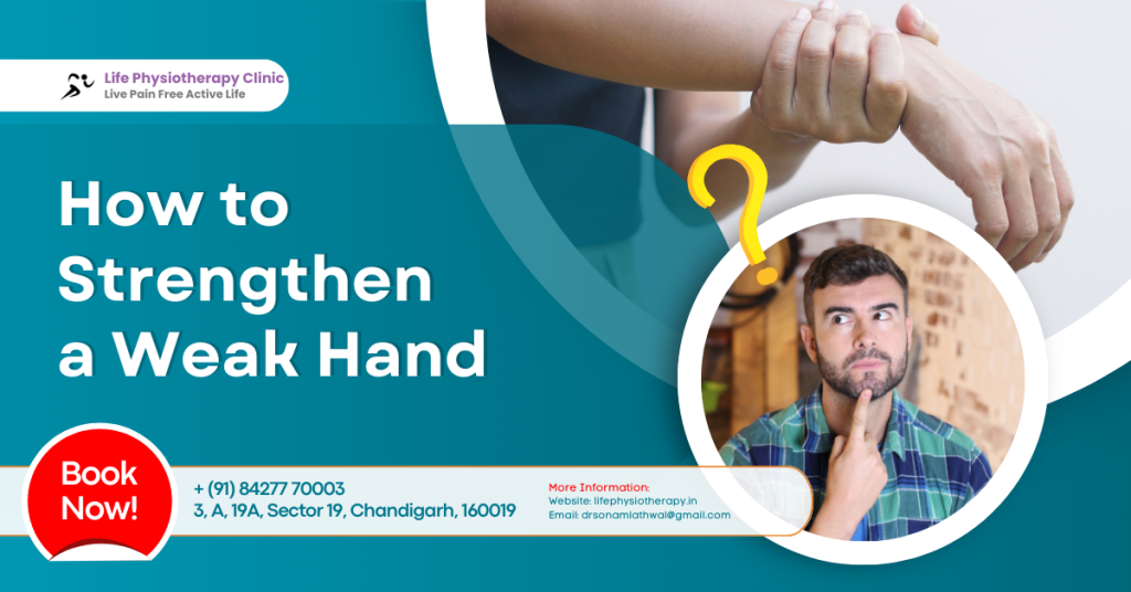How to Strengthen a Weak Hand: Comprehensive Guide